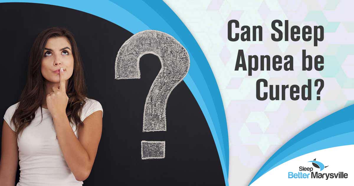 Can Sleep Apnea be Cured? | Effective Sleep Apnea Treatment Options